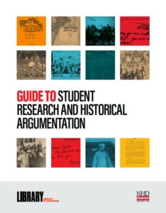 Guide to Student Research and Historical Argumentation - National ...