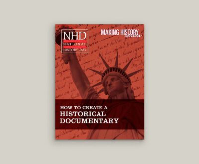 How to Create a Historical Documentary Workbook - National History Day